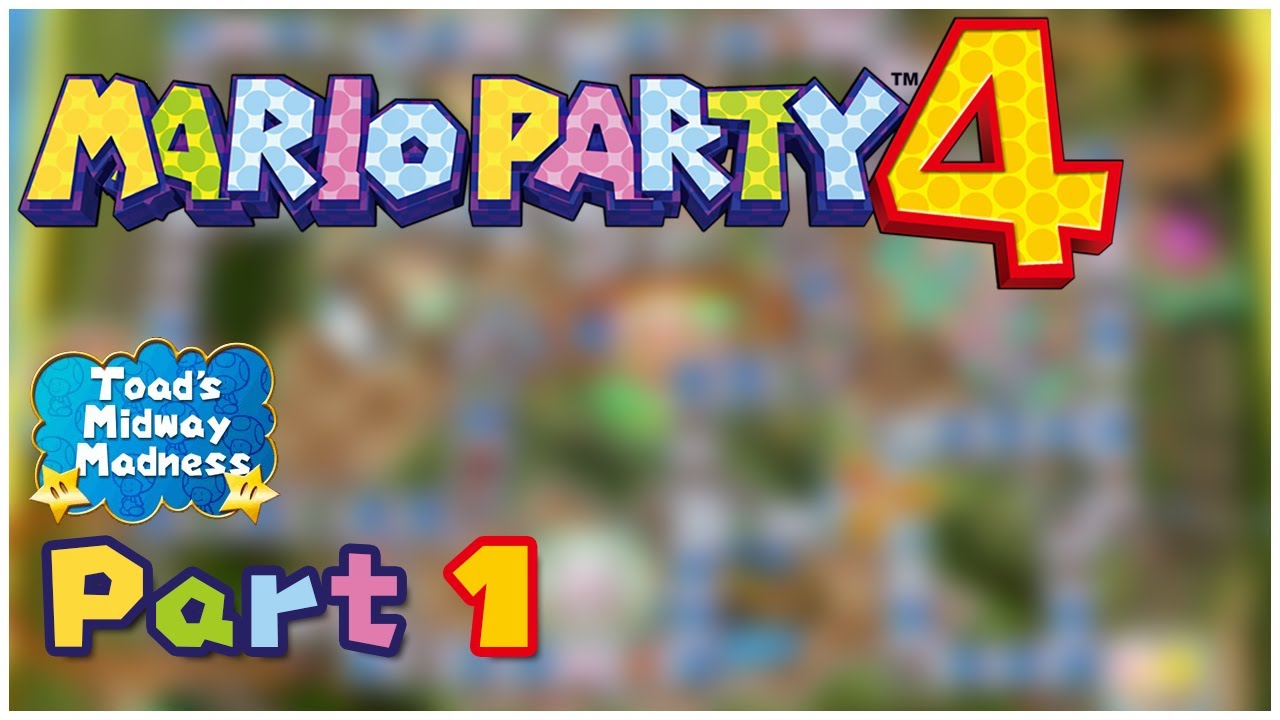 Mario Party 4 - Toad's Midway Madness: Part 1 - YouTube