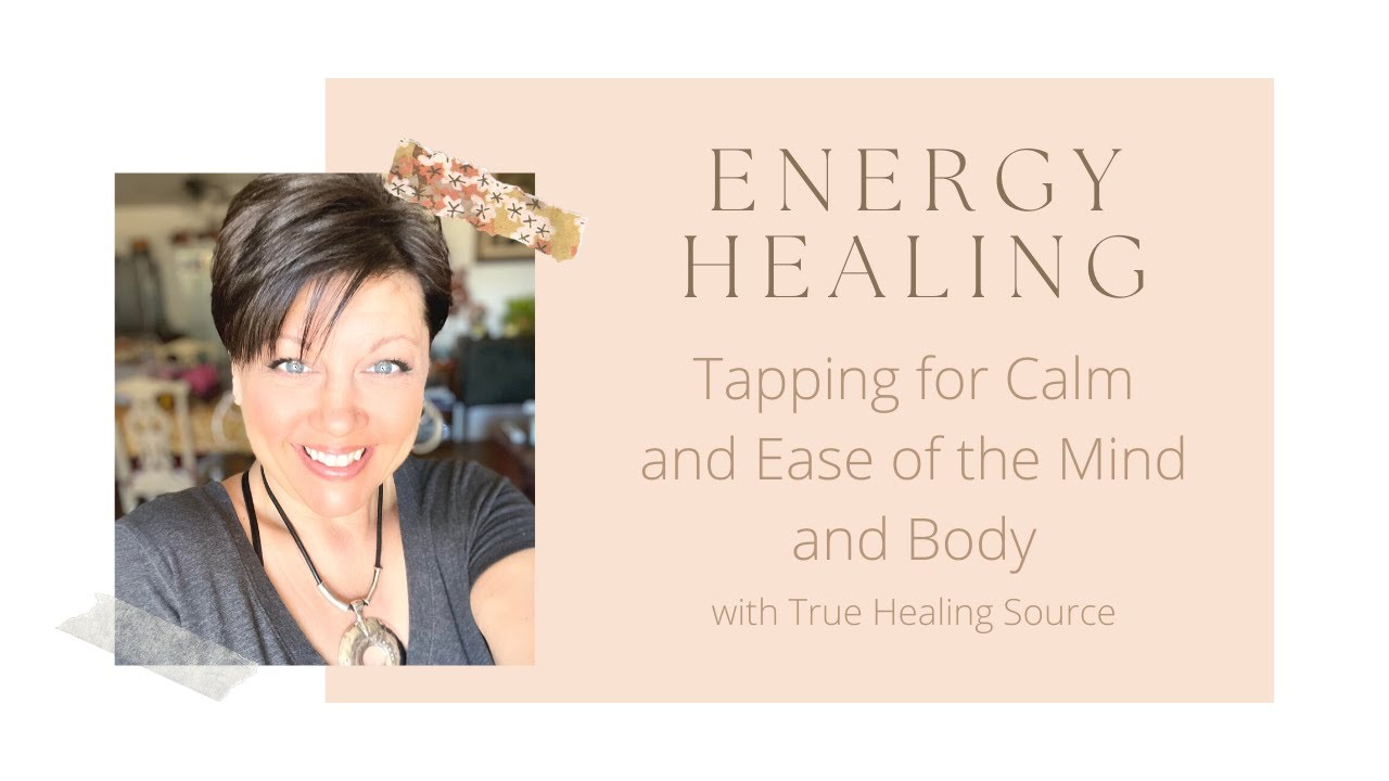 Tapping for Peace & Calm of the Mind & Body, Energy Healing for Peace ...