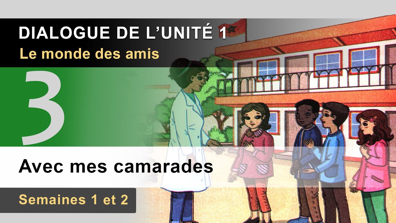 Avec mes camarades - Unité 1 Semaines 1 et 2 - 3 APG - YouTube