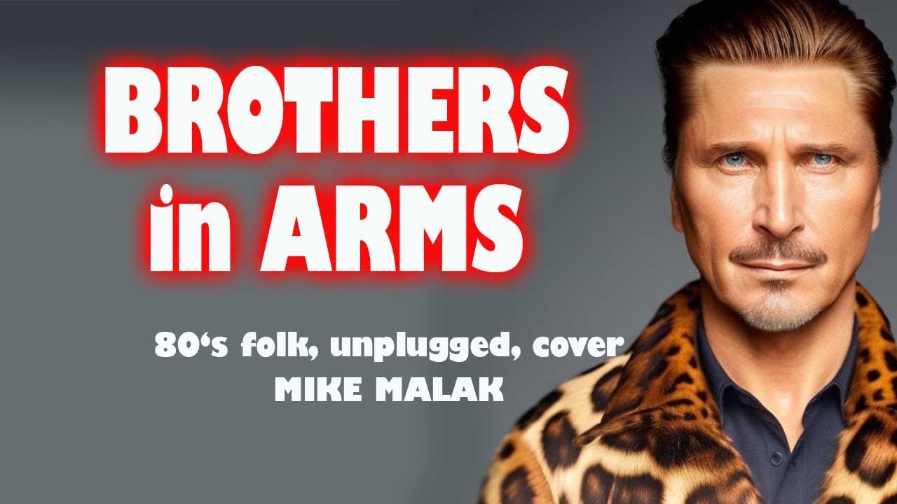 Brothers in Arms unplugged version 80's folk cover w/onscreen lyrics ...
