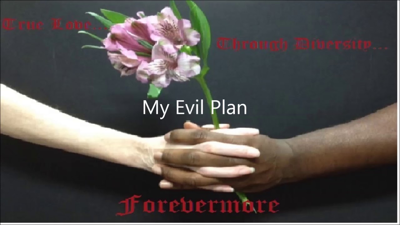 My Evil Plan vocals - YouTube