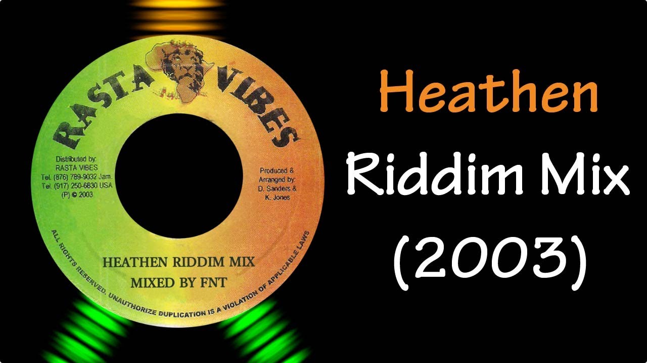 Heathen Riddim Mix (2003) - YouTube