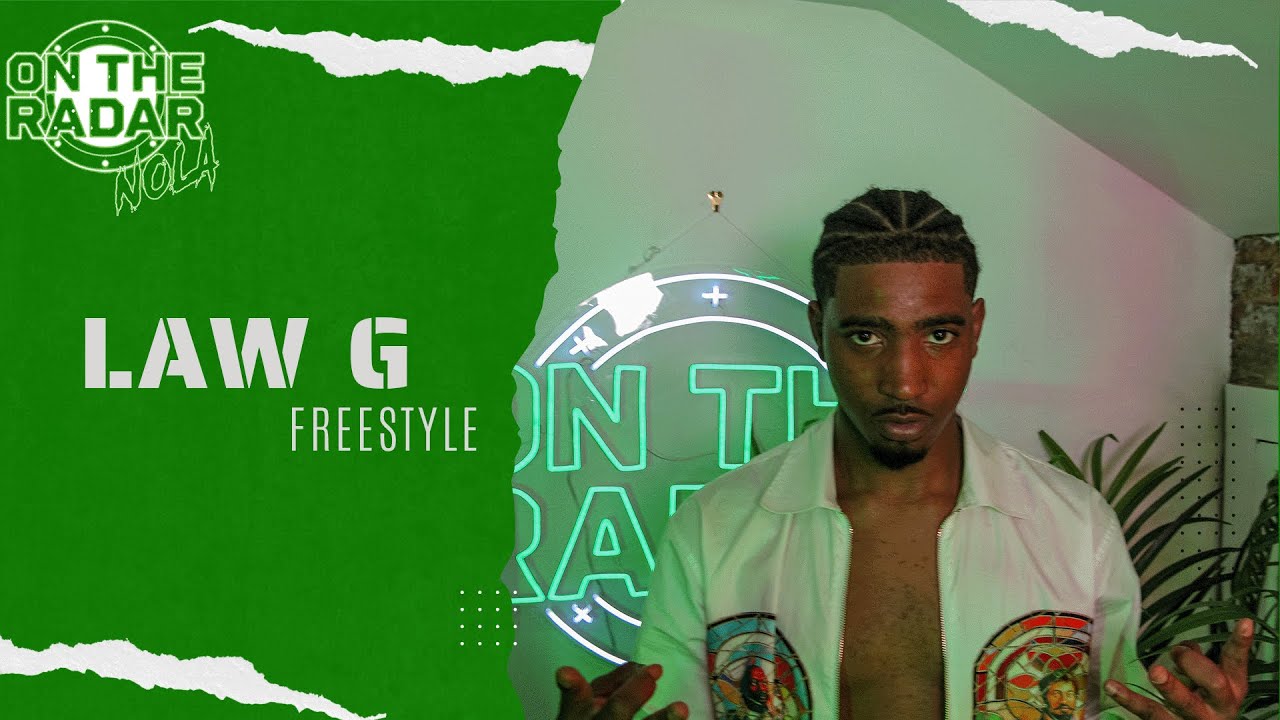 The Law G "On The Radar" Freestyle (New Orleans Edition) - YouTube