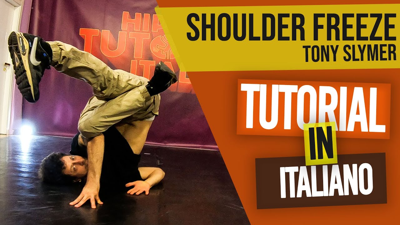 Tutorial di BreakDance in italiano | Come fare lo Shoulder Freeze ...