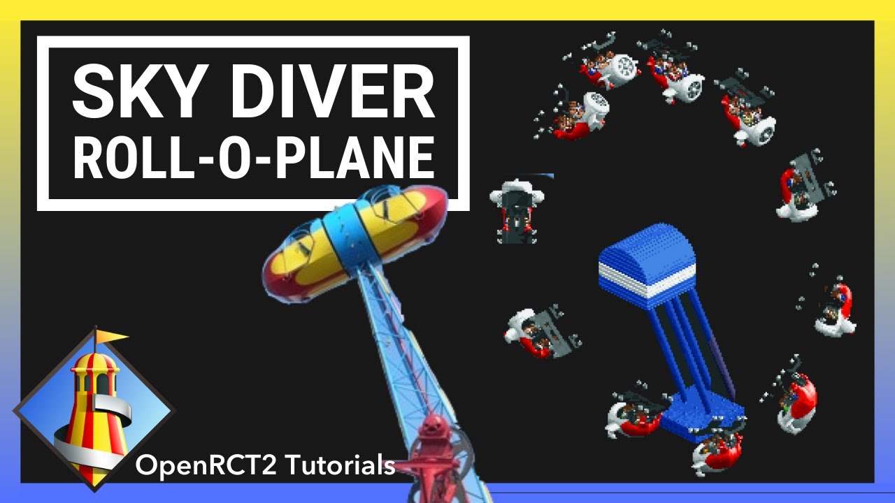 Sky Diver / Roll-O-Plane - Open RCT2 Tutorial - YouTube