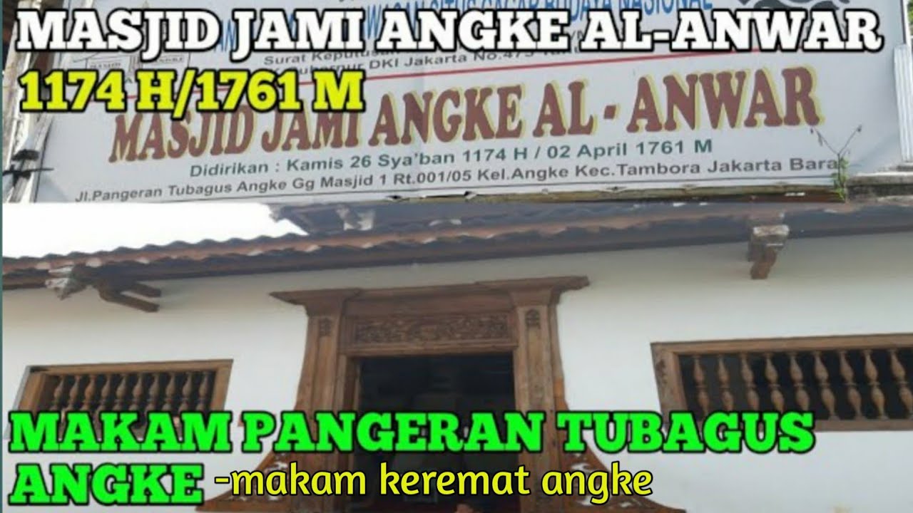 Masjid Jami Al-Anwar dan Makam Pangeran Tubagus Angke-(makam keramat ...