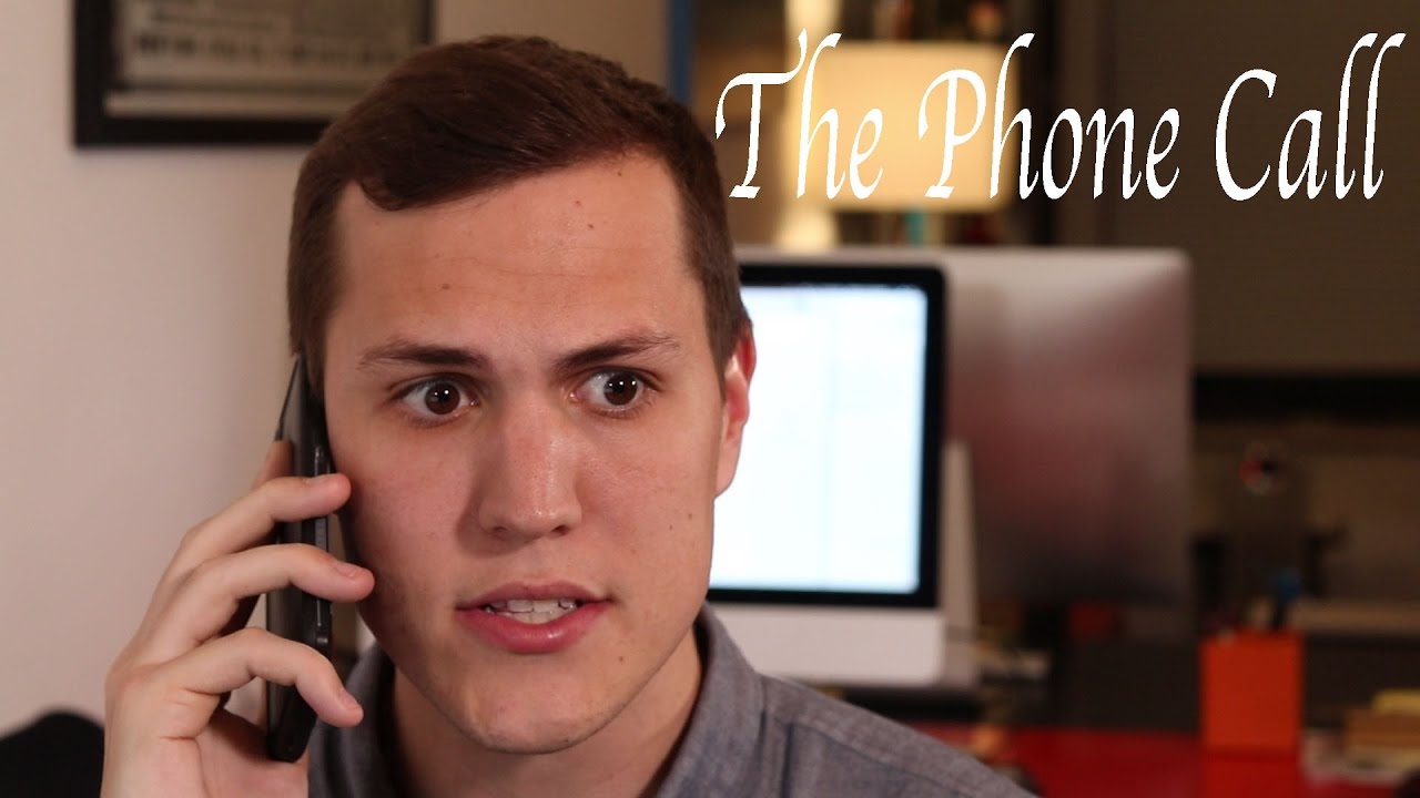 The Phone Call - YouTube