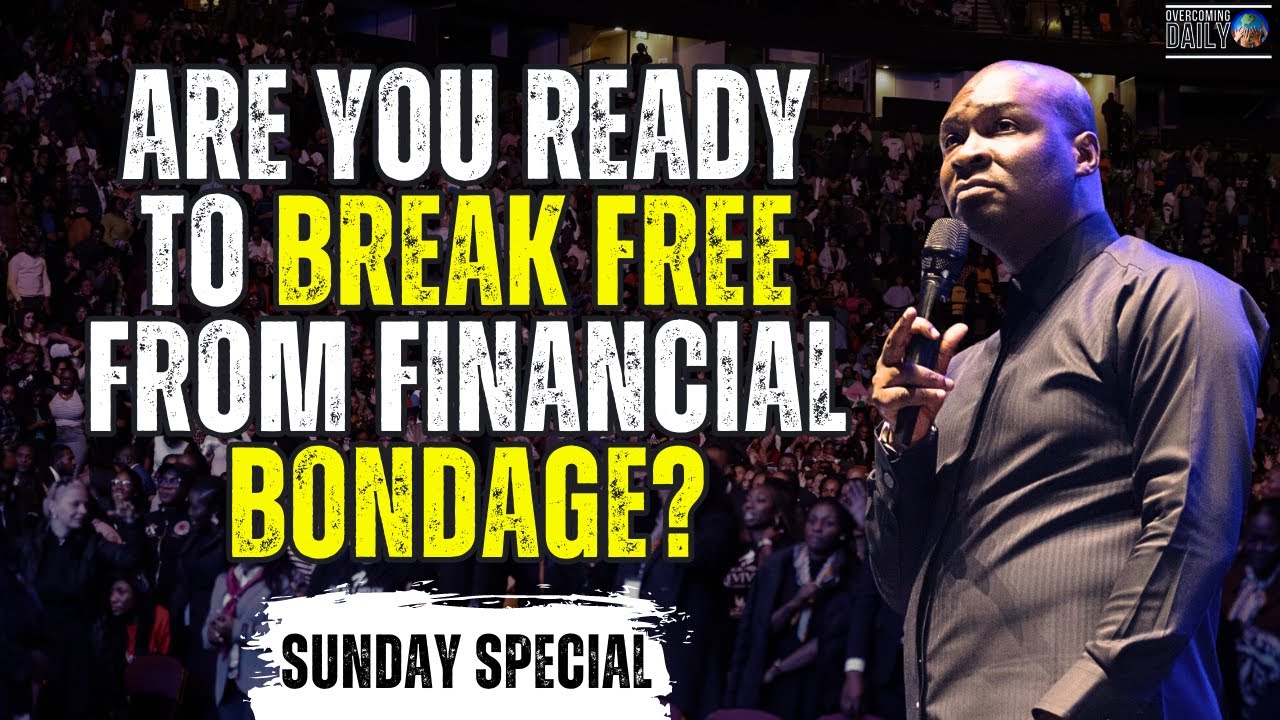 Are You Ready to Break Free from Financial Bondage? This Video Is For You! | Apostle Joshua ...