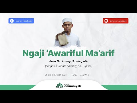 Kajian Tasawuf 'Awariful Ma'arif Bab ke 56, Mengenali diri | Buya Dr. Arrazy Hasyim