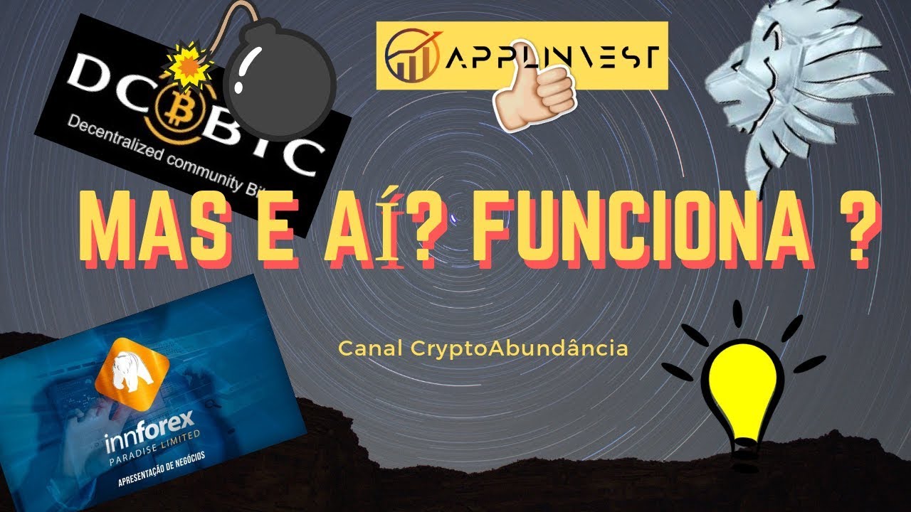 DC-BTC, KING, APPLINVEST, UNIC FOREX e INNFOREX ... FUNCIONAM AINDA ? 🤷 ...