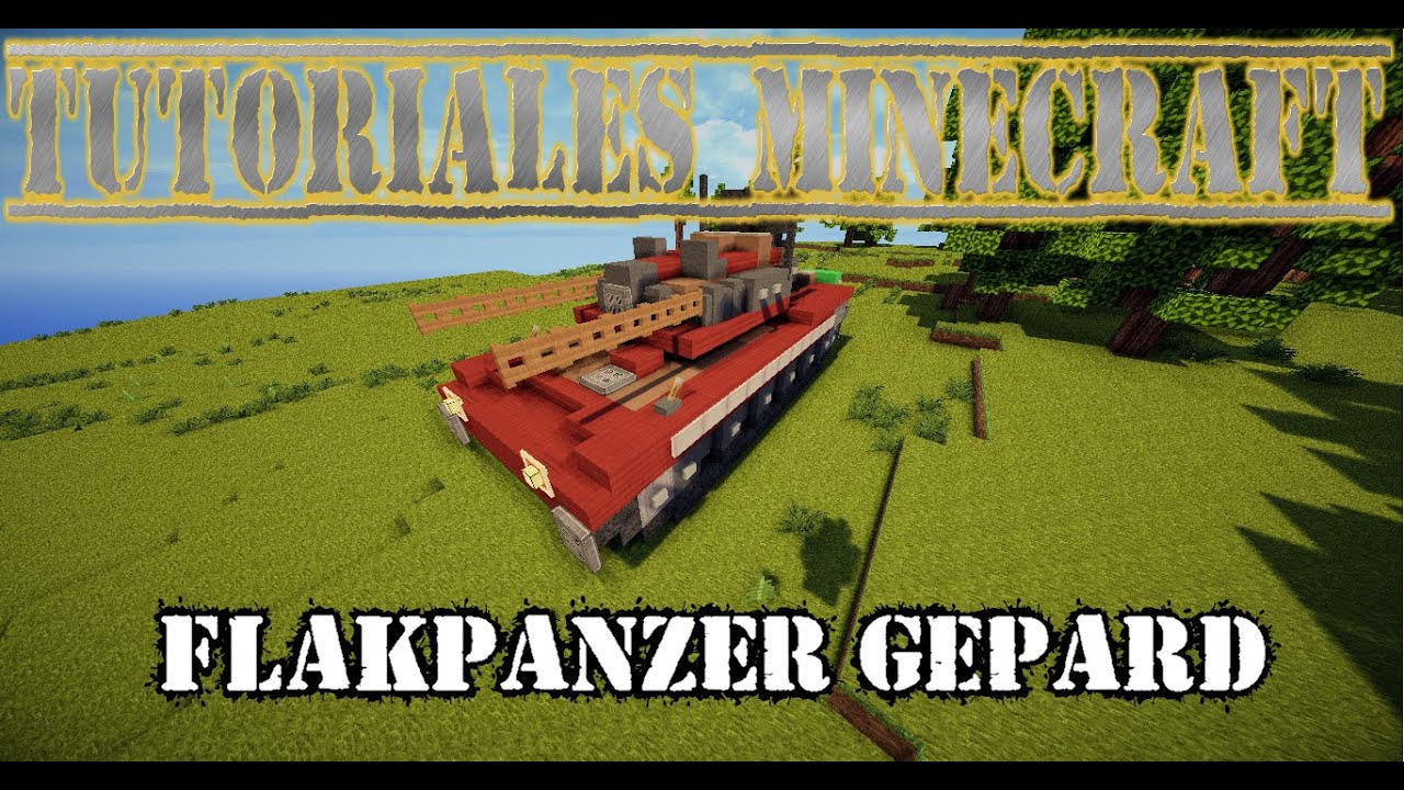 Tutoriales Minecraft : Flakpanzer Gepard-Vehiculo de artilleria ...