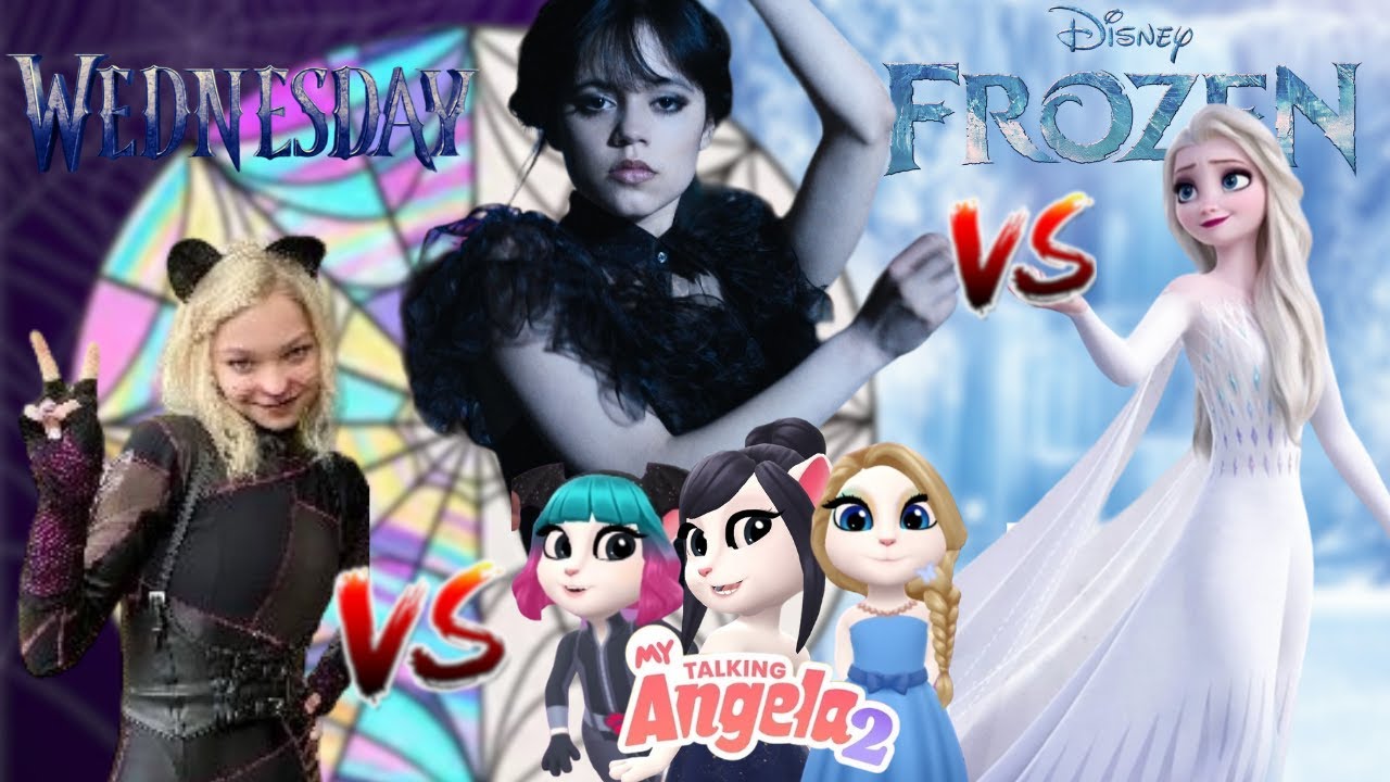 My Talking Anjela 2Vs Wednesday Addams 🦇 Vs Enid Sinclair 😍VS Elsa ...