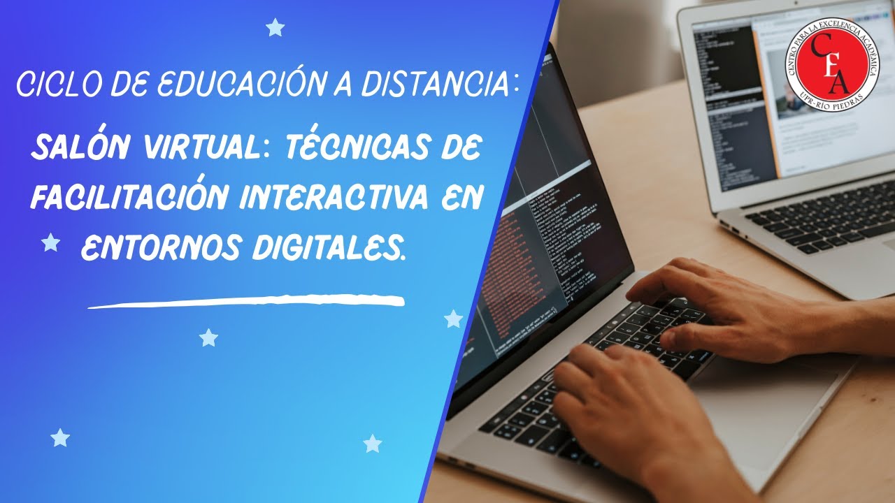 Ciclo de Educación a distancia: Salón Virtual: Técnicas de interacción ...