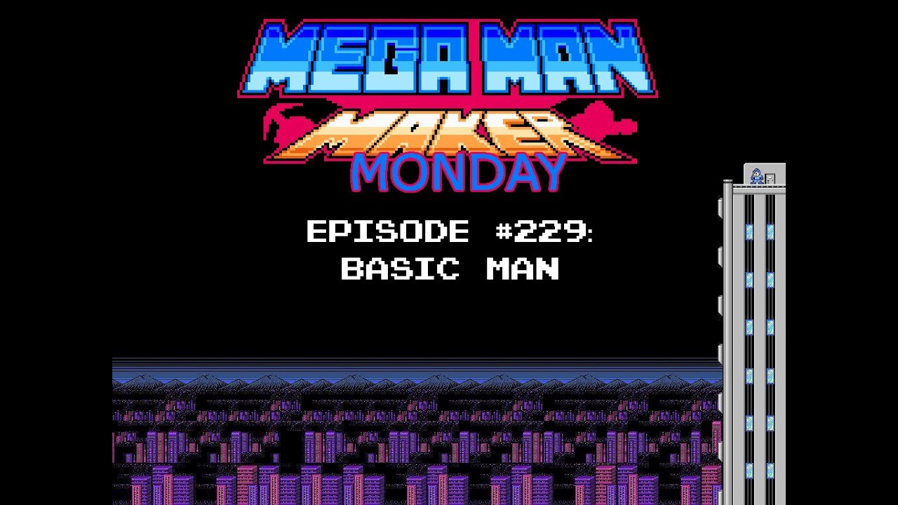 Basic Man (Mega Man Maker Monday - Episode 229) - YouTube