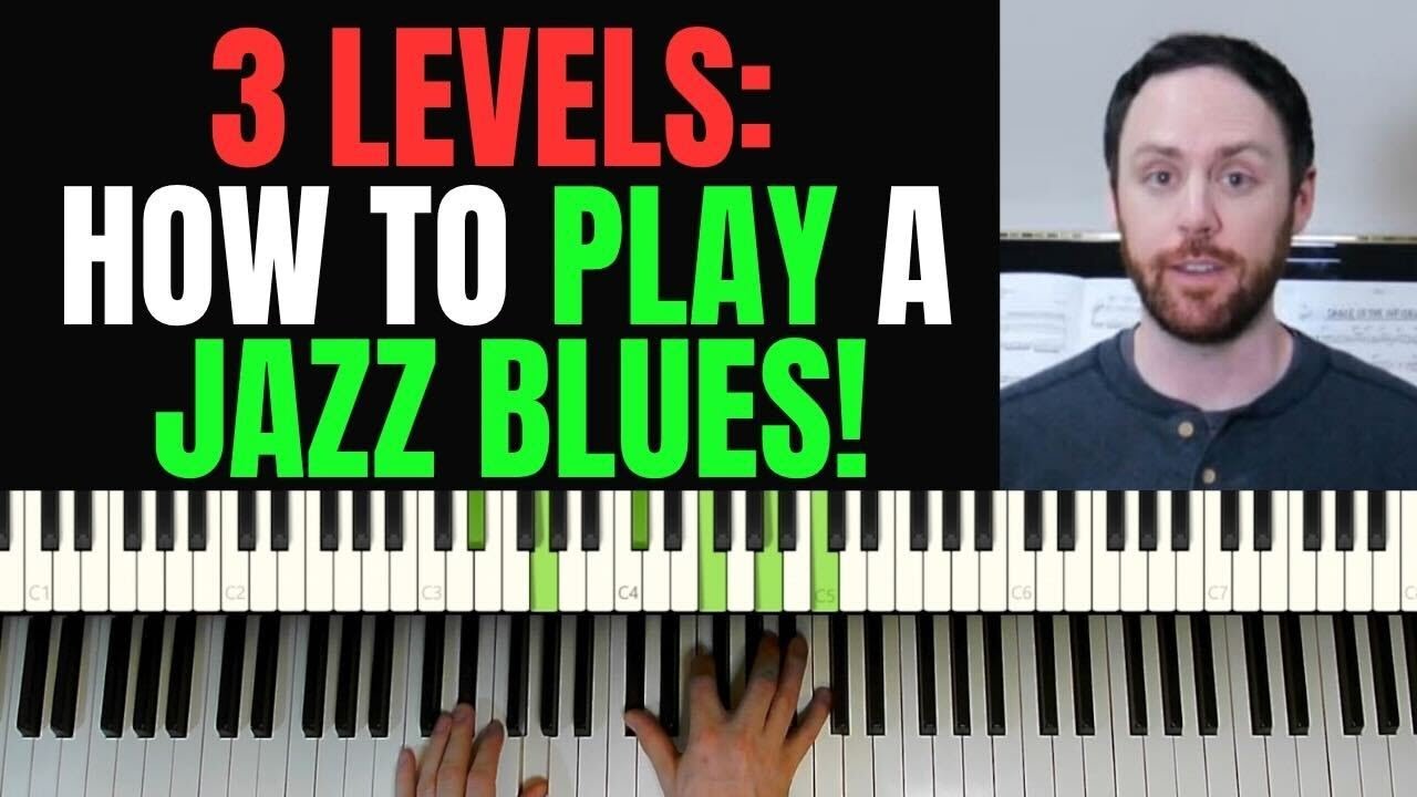 3 Levels: How to play a jazz blues - Jazz Piano - YouTube