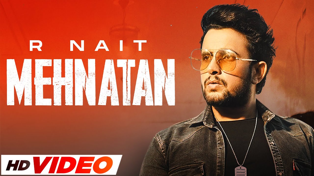 Mehnatan - R Nait (HD Video) | Josan Bros | Latest Punjabi Songs 2023 ...