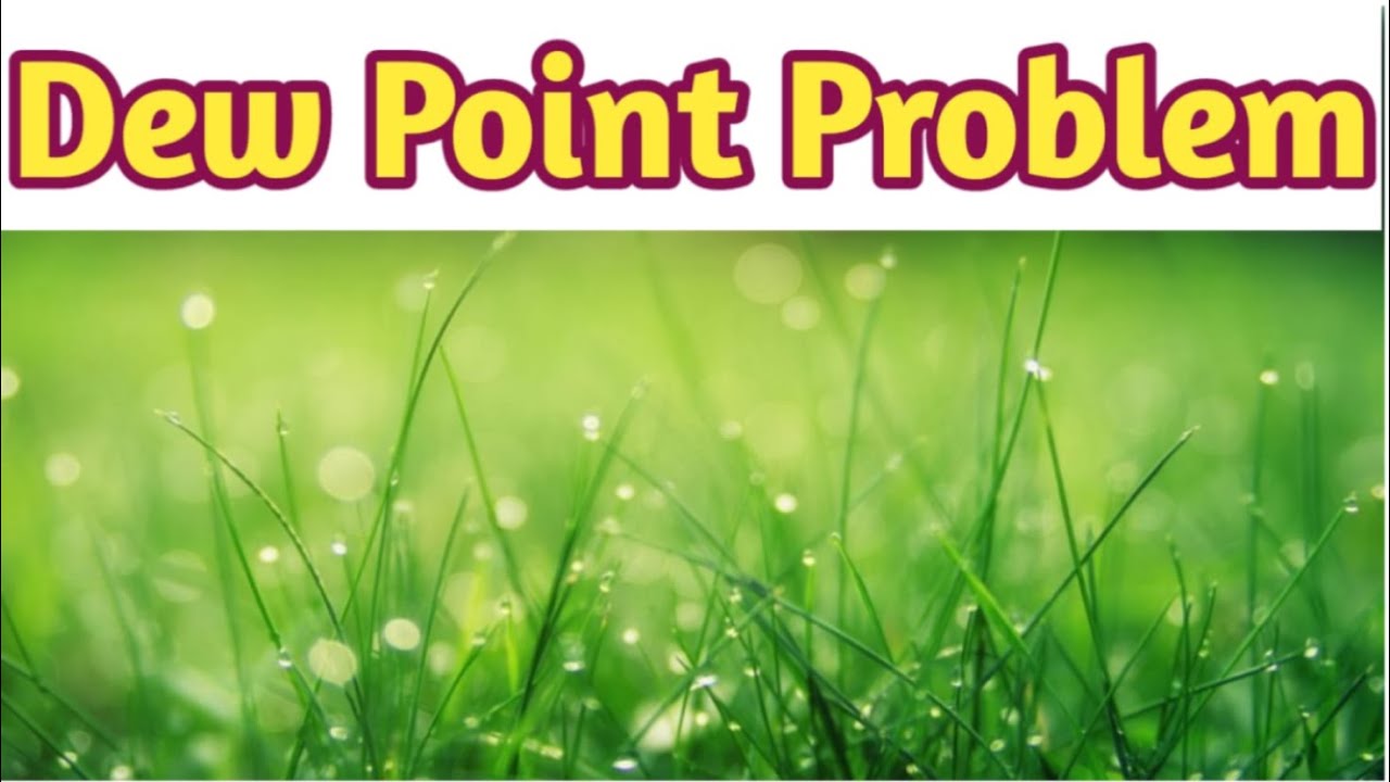 12. Dew Point Temperature Problem|Refrigeration|Air Conditioning ...