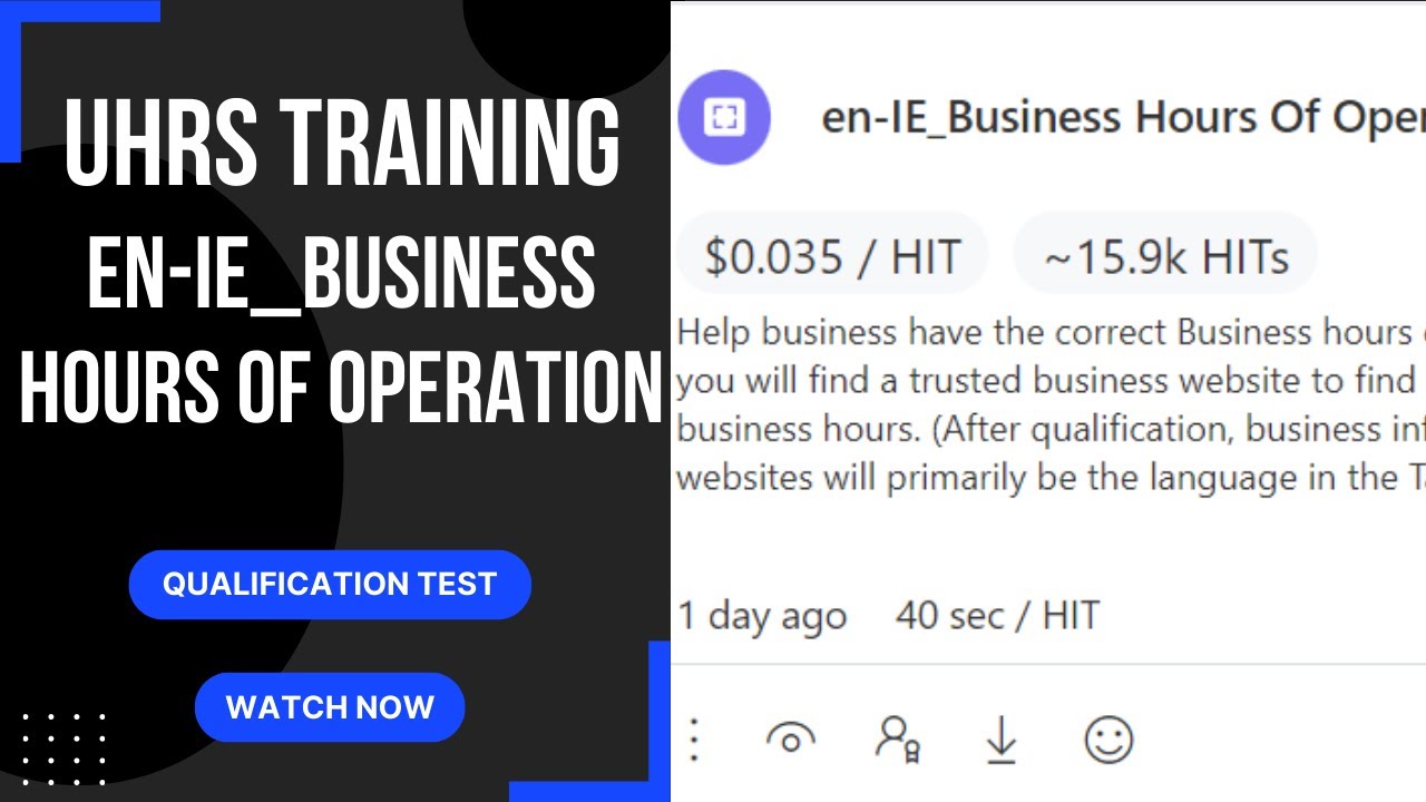 UHRS Training: en IE Business Hours Of Operation - YouTube