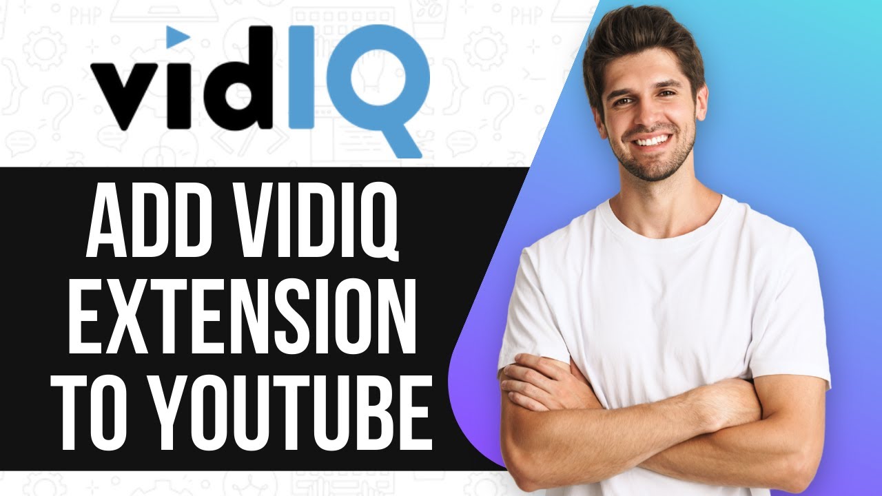 How To Add Vidiq Extension To Youtube - YouTube