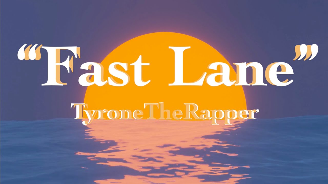 Fast Lane - Tyronetherapper ( official lyric video ) beat prod by ...