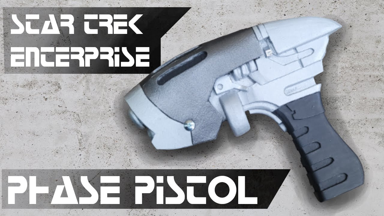 Star Trek Enterprise Phase Pistol (DIY,EVA FOAM) - YouTube