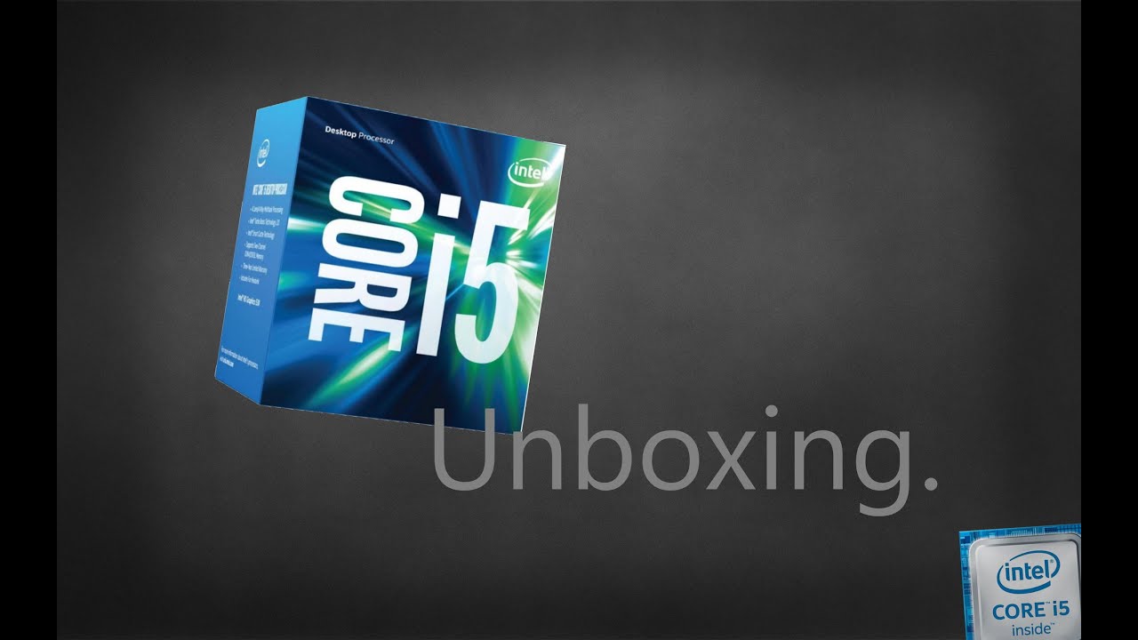 Intel Core I5 6500 unboxing & test. - YouTube