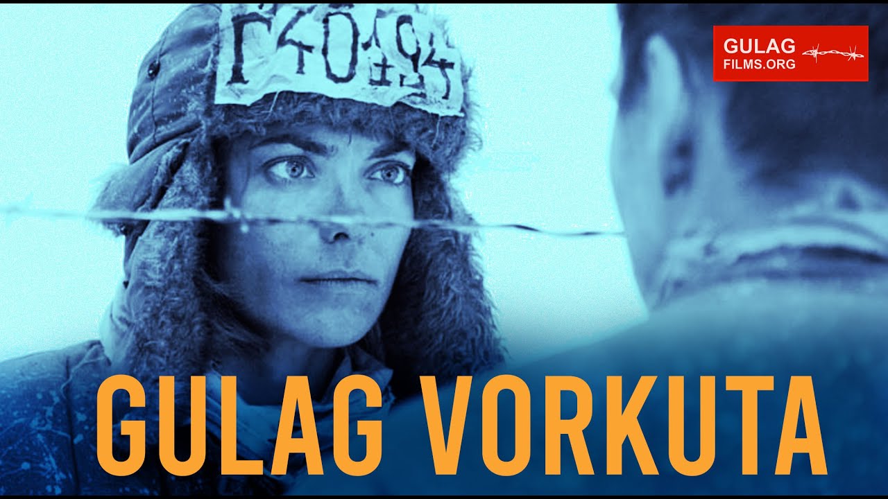 GULAG VORKUTA (2016) full movie - YouTube
