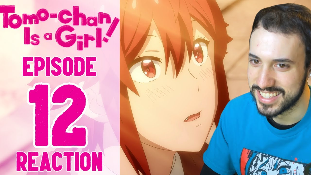 FRIENDS & LOVE | Tomo-Chan Is A Girl Episode 12 Reaction - YouTube