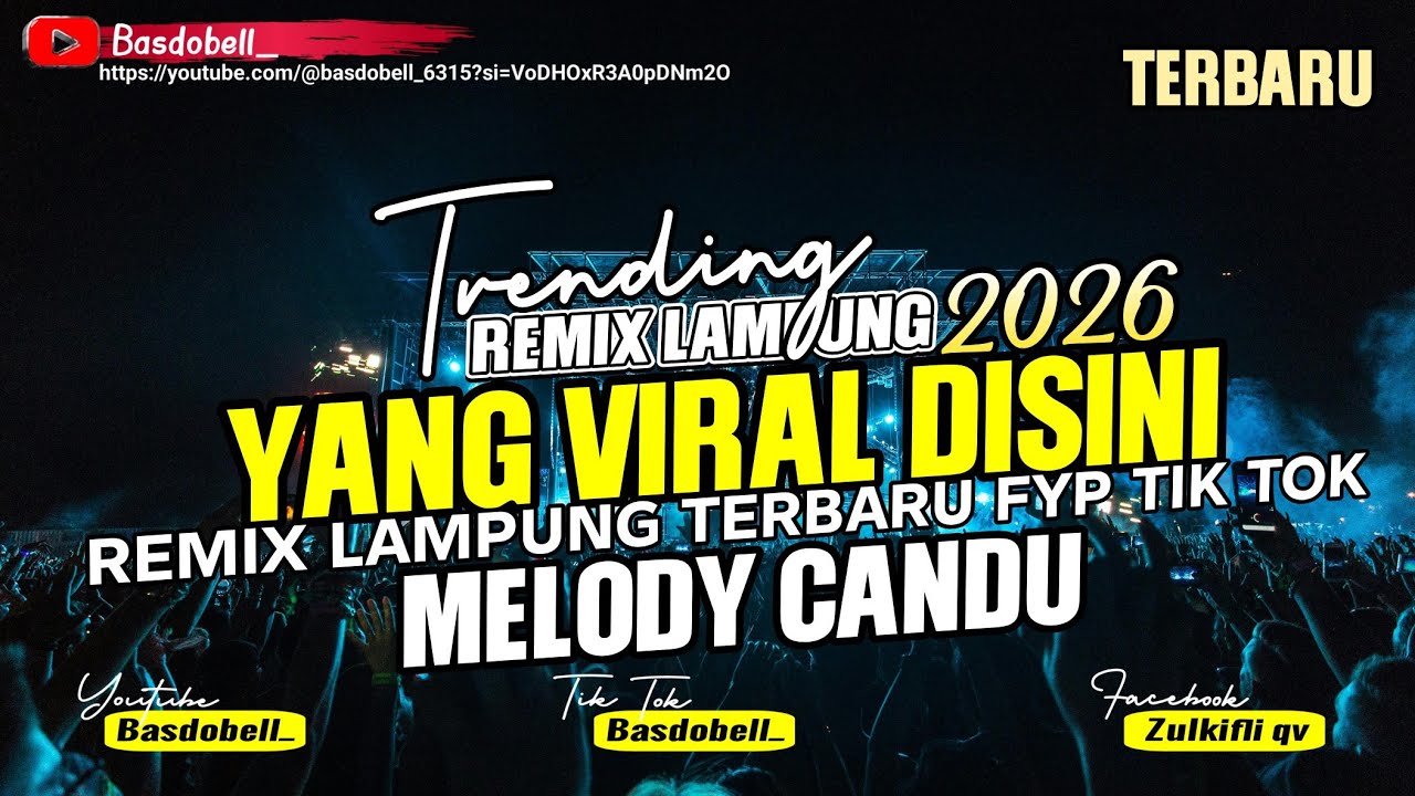🔴INI YANG KALIAN CARI MUSIC TERBARU REMIX LAMPUNG 2026 FULL BASS ...