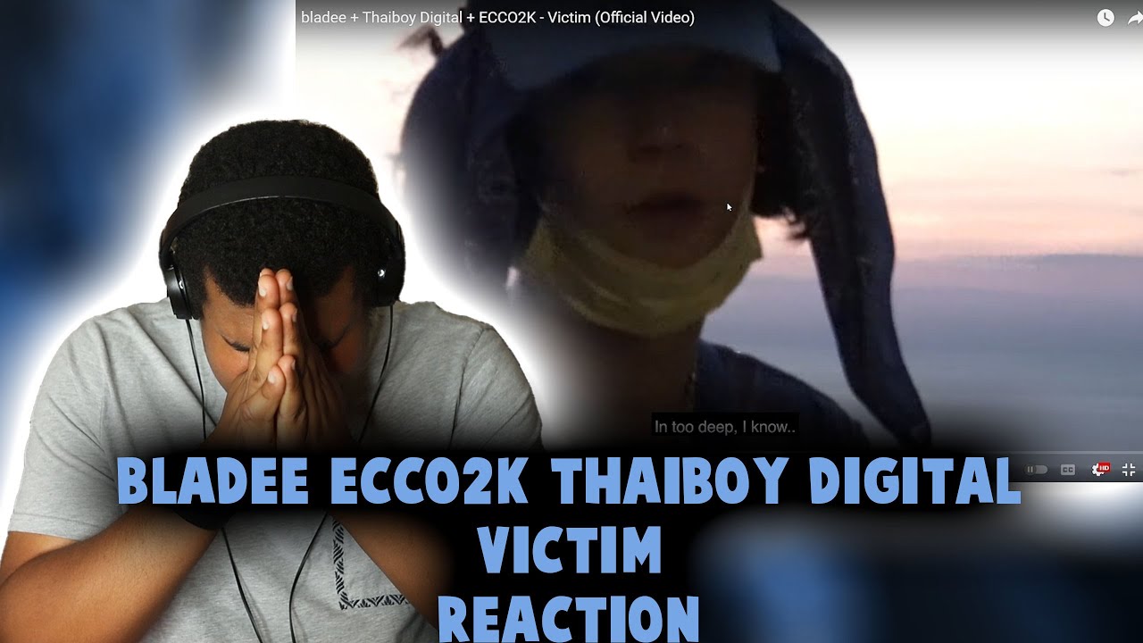 bladee + Thaiboy Digital + ECCO2K - Victim (Official Video) (REACTION ...
