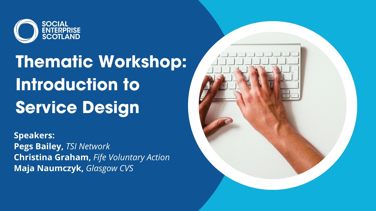 Thematic Workshop: Introduction to Service Design | Webinar Recording ...