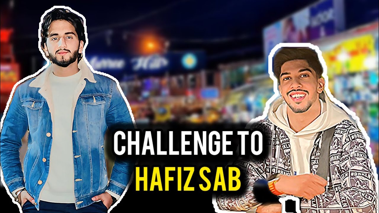 I Challenged Hafiz Sab To Get My Channel Subscribed By Any Unknown ...