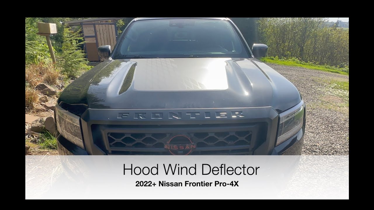 Frontier Hood Wind Deflector Install - YouTube