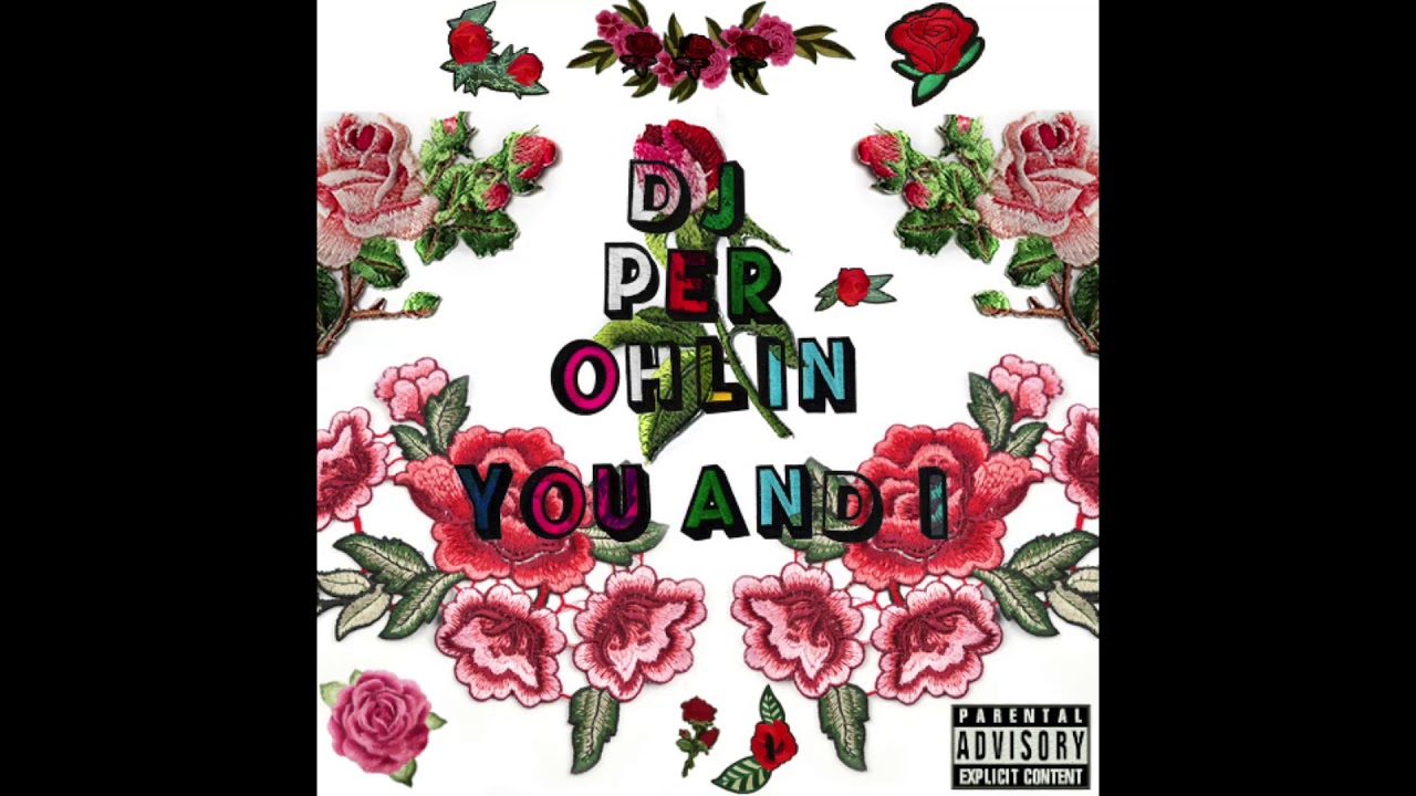 DJ PER OHLIN - YOU AND I (FULL - ALBUM) - YouTube
