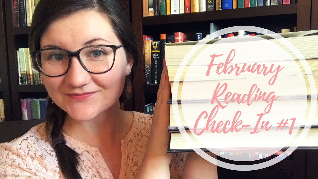 February 2018 | Reading Check-In #1 - YouTube