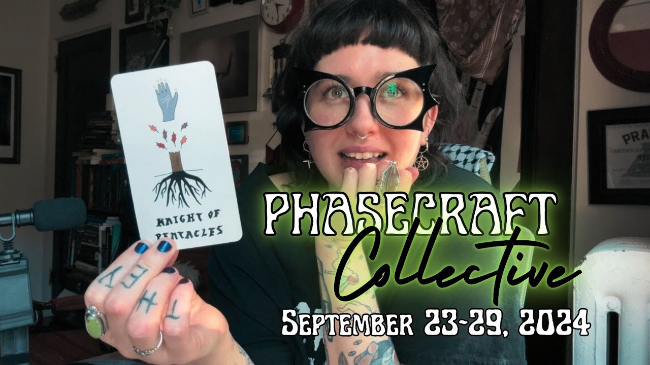 WEEKLY TAROT READING | September 23-29, 2024 | Phasecraft Collective - YouTube