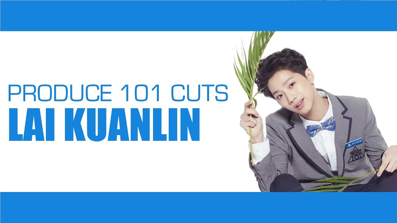 Produce 101 Performance Cut - #7 LAI KUANLIN (라이관린) - YouTube