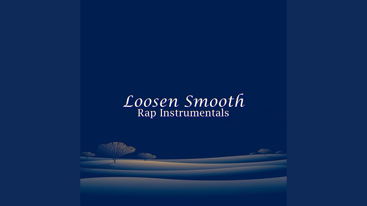 Loosen Smooth YouTube loosen-smooth-youtube