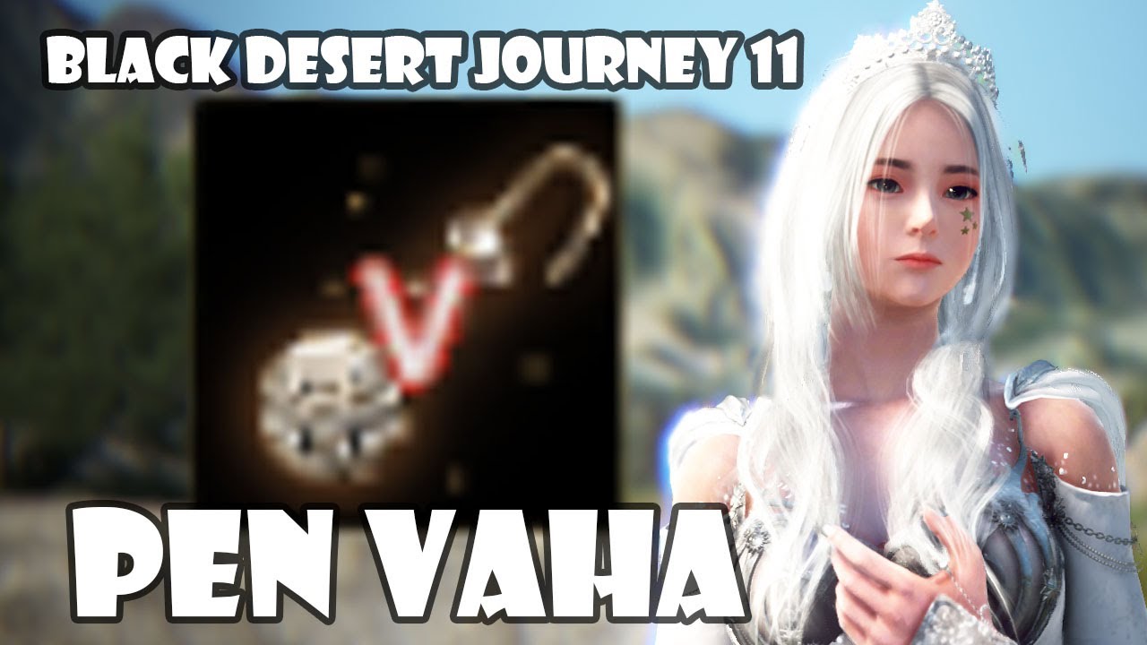 The Story of Pen Vaha | Black Desert Online Journey Eps 11 - YouTube