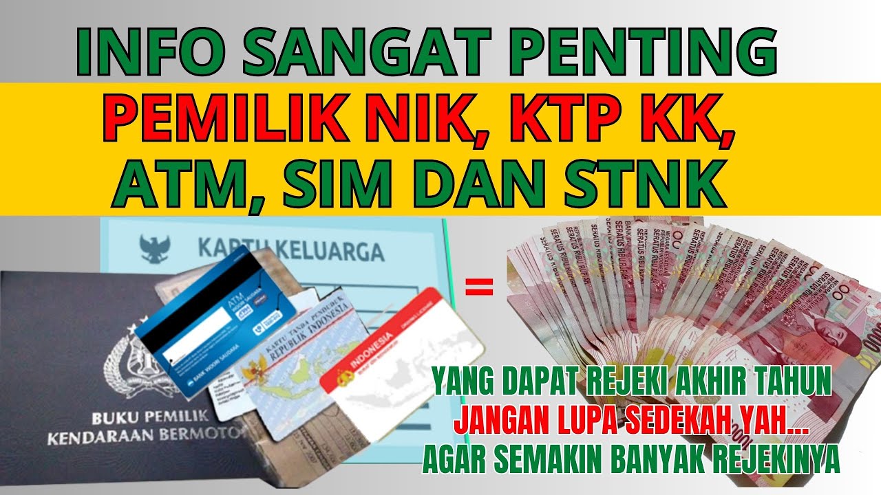 INFO SANGAT PENTING BAGI PEMILIK NIK KK KTP ATM BUKU TABUNGAN SIM DAN STNK JANGAN SAMPAI ...