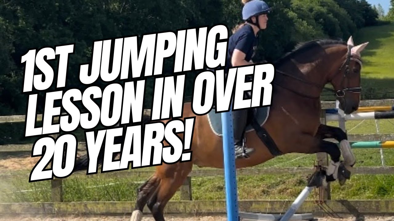 Rediscovering The Thrill: My First Jumping Lesson in OVER *20 YEARS ...