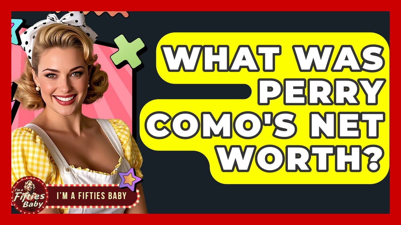 What Was Perry Como's Net Worth? - Im a 50s Baby - YouTube