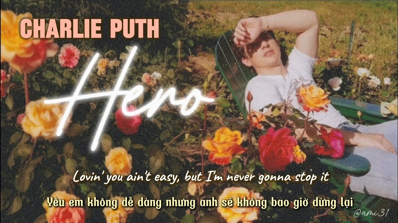 CHARLIE PUTH - HERO lyrics [VIETSUB] - YouTube