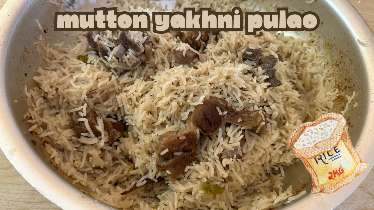 Mutton Yakhni Pulao Recipe | Namkeen Pulao Recipe - YouTube