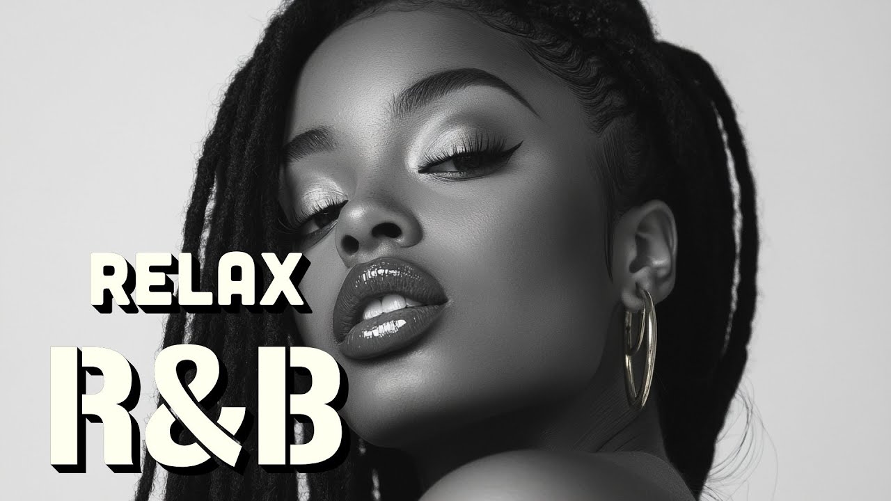[R&B Relax 9] 🎧 Laid-back R&B Sessions / For Work / Ballad / Relaxation ...