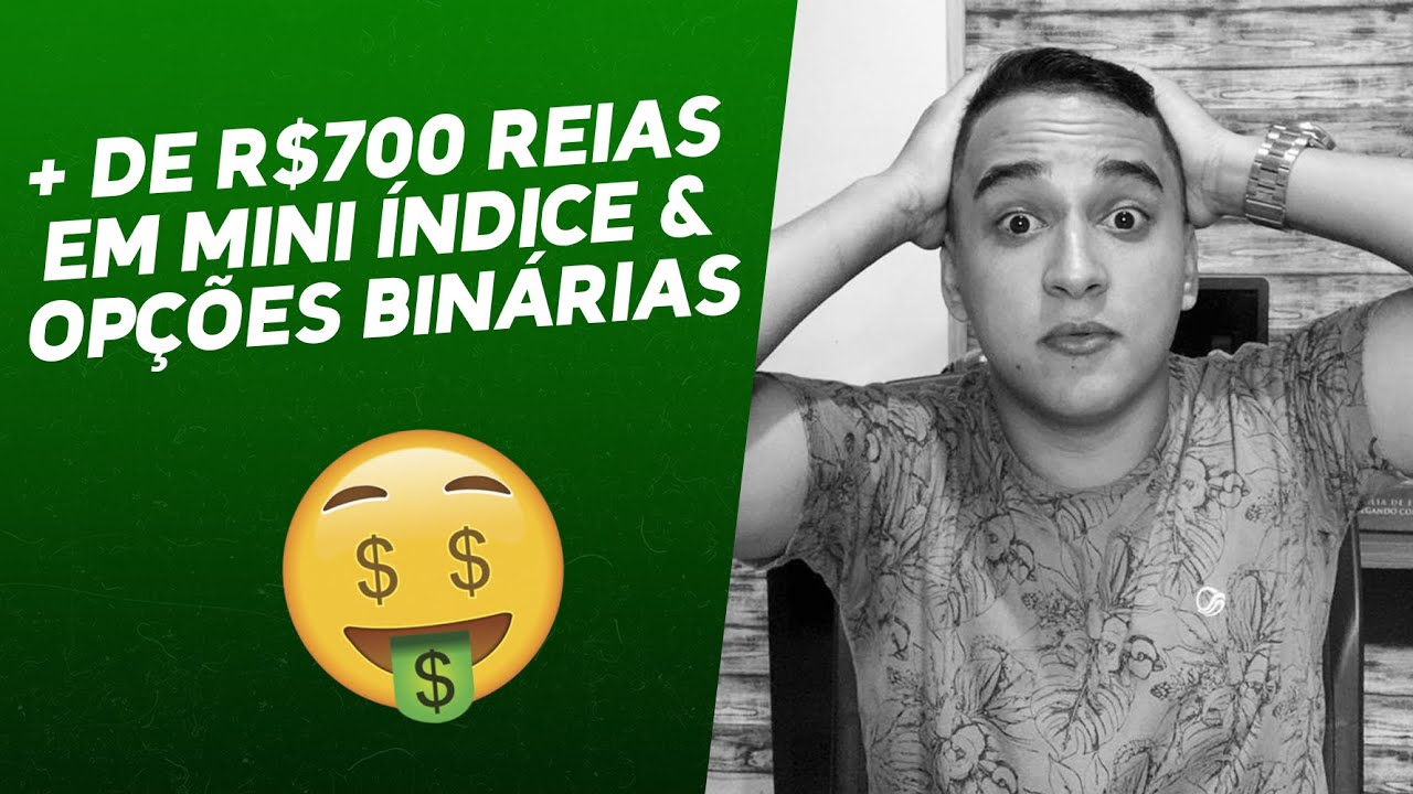  De 700 Reais De Lucro Operando Op es E Mini Indice Veja O