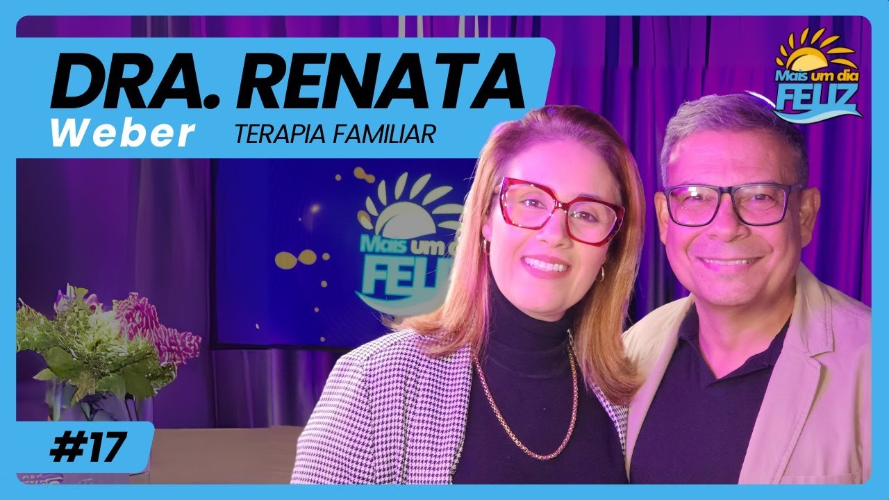 DRA. RENATA WEBER l Mais um dia Feliz #17 - YouTube