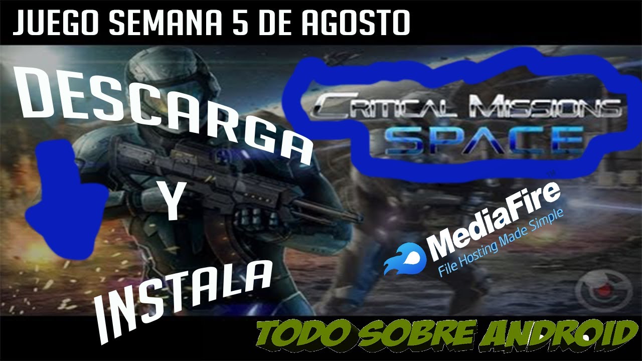 critical mission space | juego o app de la semana | v1 | MEDIFIRE ...