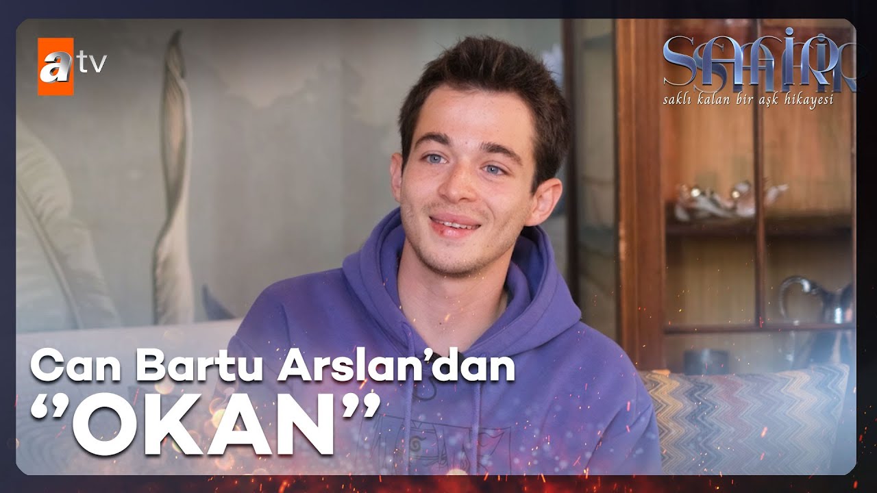 Can Bartu Arslan, Okan'ı Anlatıyor | Safir - YouTube
