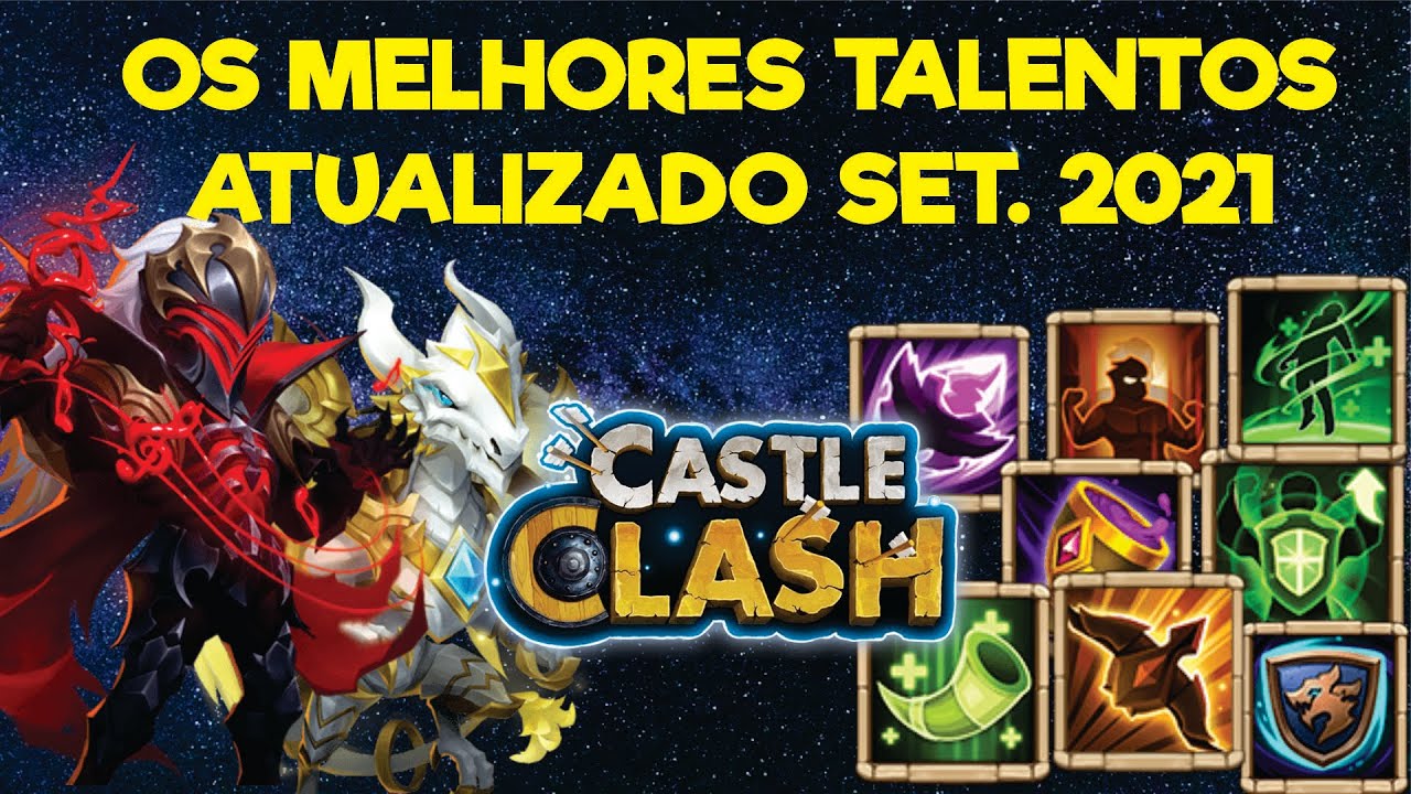 CASTLE CLASH - OS MELHORES TALENTOS ATUALIZADO SET 2021 (Embate do ...